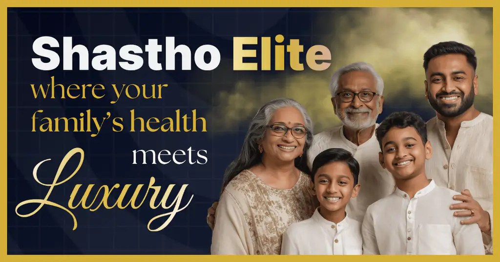 Shastho Elite - Premium Healthcare Membership
